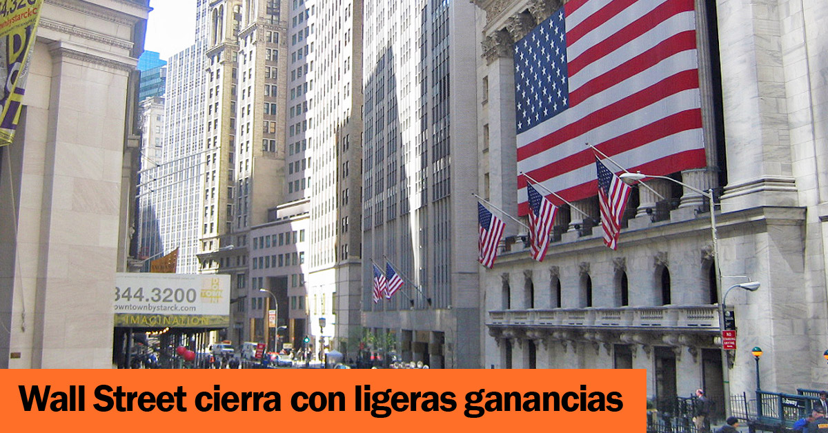 Wall Street cierra con ligeras ganancias - CapitalesActivos.com Wall Street cierra con ligeras ganancias - CapitalesActivos.com